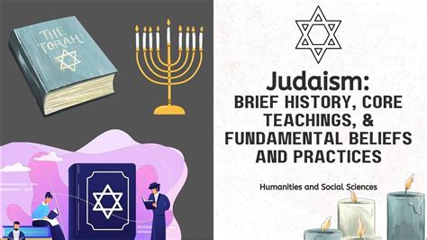Judaism Brief History Core Teachings And Fundamental Beliefs And