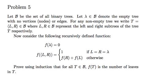 Solved Let B Be The Set Of All Binary Trees Let Lambda