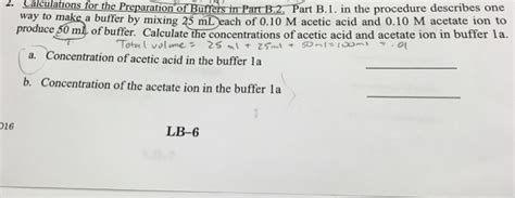 Solved Calculations For The Preparation Of Buffers In Part