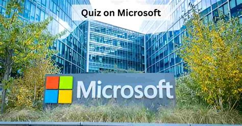 GK Quiz On Microsoft Test Your Knowledge On Microsoft