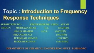 Frequency Response Techniques PPTX Science