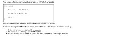 Solved You Assign A Floating Point Value To A Variable As In Chegg