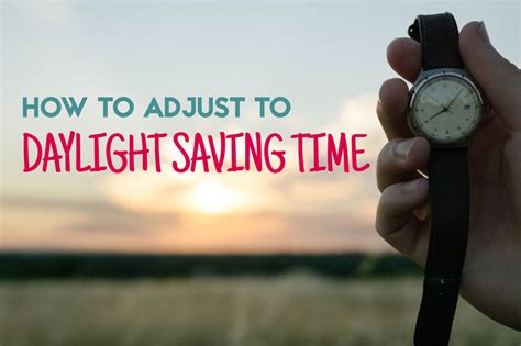 How To Adjust To Daylight Saving Time Fizzup