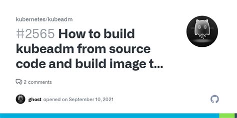 How To Build Kubeadm From Source Code And Build Image To Run K8s
