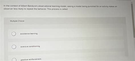 Solved In The Context Of Albert Banduras Observational