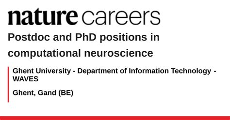 Postdoc And Phd Positions In Computational Neuroscience Job With Ghent