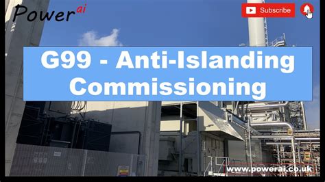 G99 Chp Plant Anti Islanding Testing For Ukpn Embedded Generation