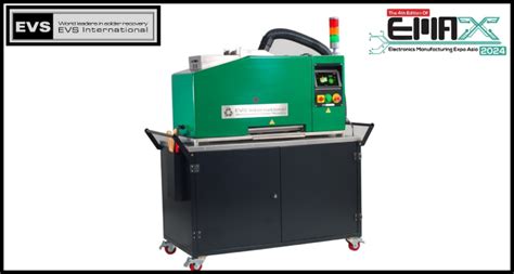 Evs International To Showcase Solder Recovery Solution At Penang
