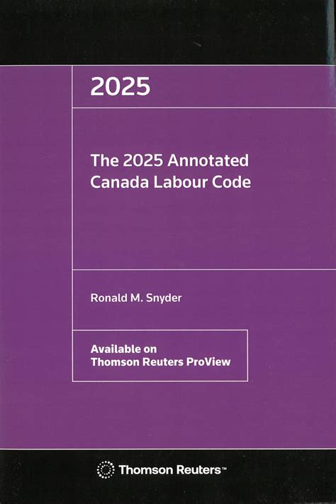 The 2025 Annotated Canada Labour Code Wilson And Lafleur
