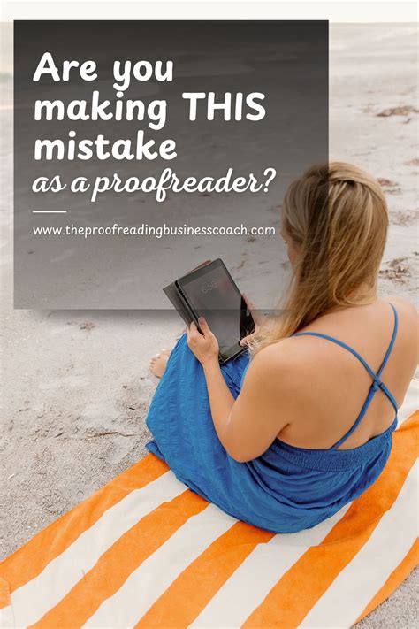 Are You Making This Mistake As A Proofreader • The Proofreading Business Coach