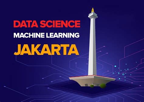 Kursus Data Science Dan Machine Learning Di Jakarta By Evolve Machine