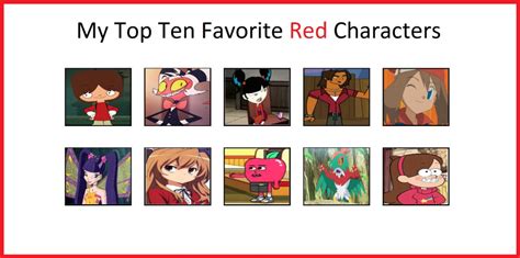 My Top 10 Favourite Red Characters Remake V 1 By Fanbyjazzystar123