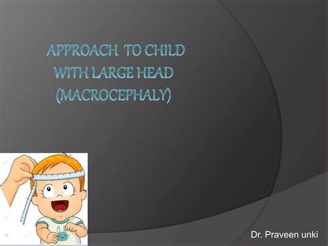 Approach To Macrocephaly Large Head Megalencephaly Causesetiology