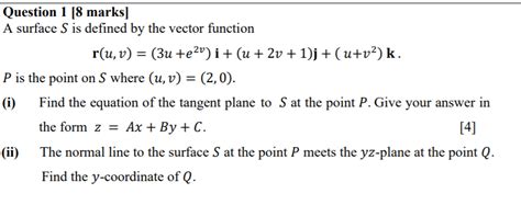 Solved Question Marks A Surface S Is Defined By The Chegg