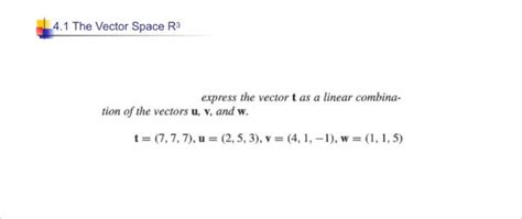 Solved Express The Vector T As A Linear Combination Of The Chegg
