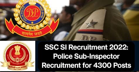 Ssc Si Recruitment 2022 पुलिस सब इंस्पेक्टर बनने का शानदार मौका 4300