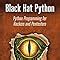 Black Hat Python Python Programming For Hackers And Pentesters Seitz Justin