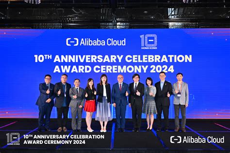 alibaba cloud celebrates 10th anniversary in hong kong with pledges to strengthen ecosystem and