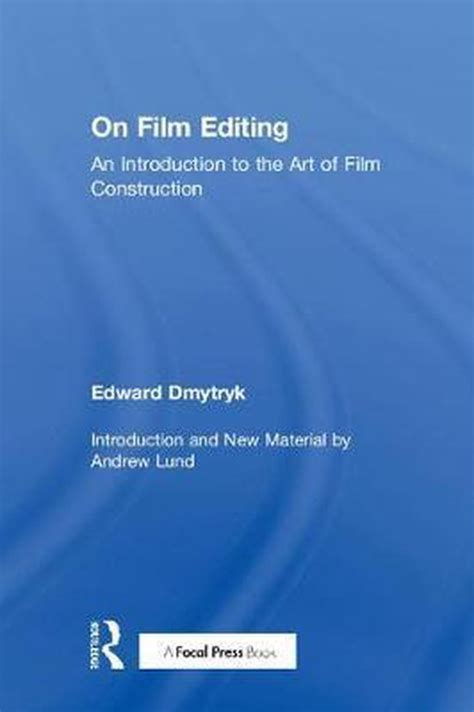 Edward Dmytryk On Filmmaking On Film Editing 9781138584310 Edward Dmytryk Boeken Bol