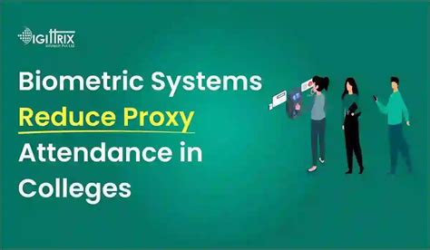 Reduce Proxy Attendance In Colleges With Biometric Systems