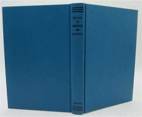 Sex Life In Marriage By Oliver M Butterfield Sophia J Kleegman Good