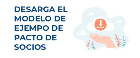 Cómo Hacer Un Pacto De Socios Ejemplos Y Modelo Descargable