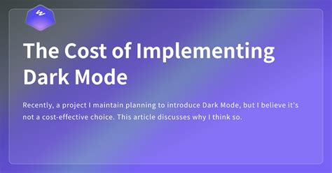 The Cost Of Implementing Dark Mode Webdong