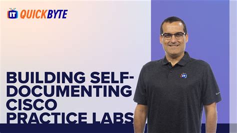Building Self Documenting Cisco Practice Labs An Itprotv Quick Byte