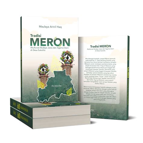 Tradisi Meron Akulturasi Budaya Jawa Dan Agama Islam Di Desa Sukolilo