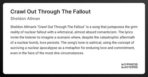 Crawl Out Through The Fallout Sheldon Allman Lyricslayers Com