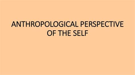 Uts Understanding The Self The Self In Sociological Perspective Pptx