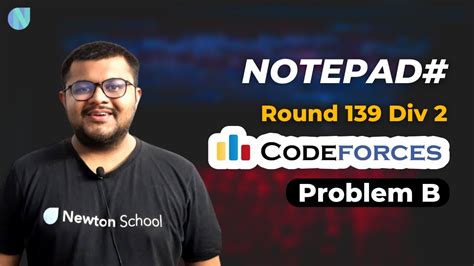 Educational Codeforces Round 139 Div 2 Problem B Notepad Solution Newton School Youtube