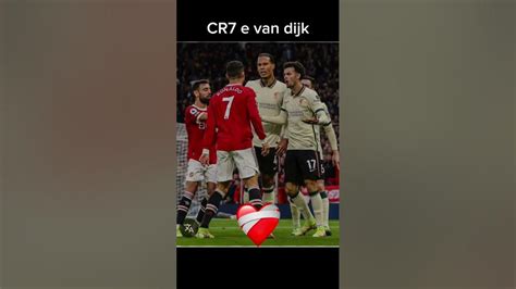 Cr7 E Van Dijk ️‍🩹 Usem O áudio Pls Youtube