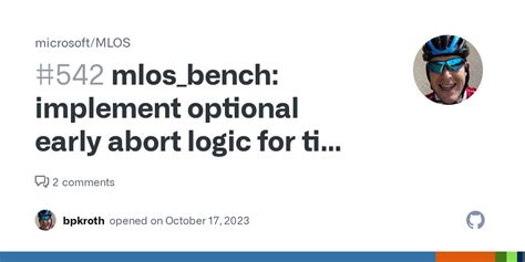 Mlosbench Implement Optional Early Abort Logic For Time Based Trials · Issue 542 · Microsoft