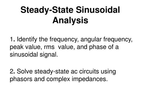 Ppt Steady State Sinusoidal Analysis Powerpoint Presentation Free