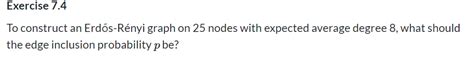 Solved To Construct An Erdős Rényi Graph On 25 Nodes With
