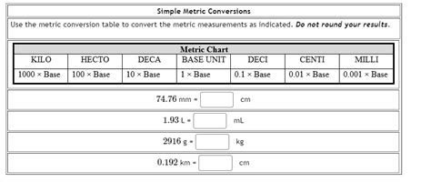 Solved Simple Metric Conversion Use The Metric Conversion Table To Convert The Metric