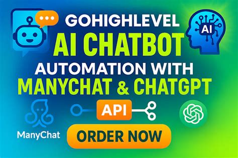 Gohighlevel Ai Chatbot Create Chatbot Automation Using Manychat And Chatgpt Api By Ravenclem