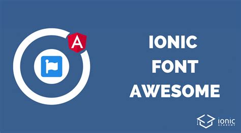How To Use Font Awesome With Ionic V4 Ionic Academy Learn