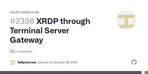 xrdp through terminal server gateway · issue 2398 · neutrinolabs xrdp