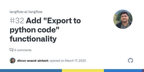 Add Export To Python Code Functionality · Issue 32 · Langflow Ailangflow · Github