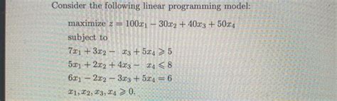 Solved Consider The Following Linear Programming Model