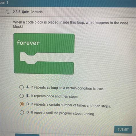 FREE When A Code Block Is Placed Inside This Loop What Happens To The Code Block Forever OA