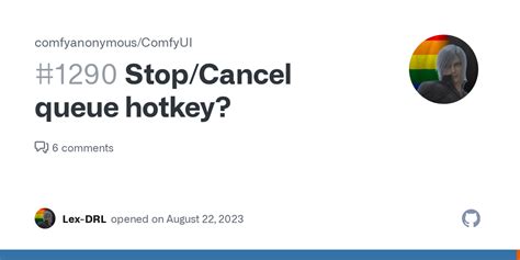 stop cancel queue hotkey · issue 1290 · comfyanonymous comfyui · github