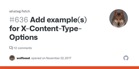 Add Examples For X Content Type Options · Issue 636 · Whatwgfetch