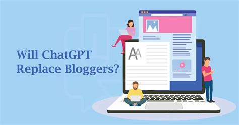 Will Chatgpt Replace Bloggers Copywriter Insights