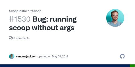 Bug Running Scoop Without Args Issue ScoopInstaller Scoop GitHub