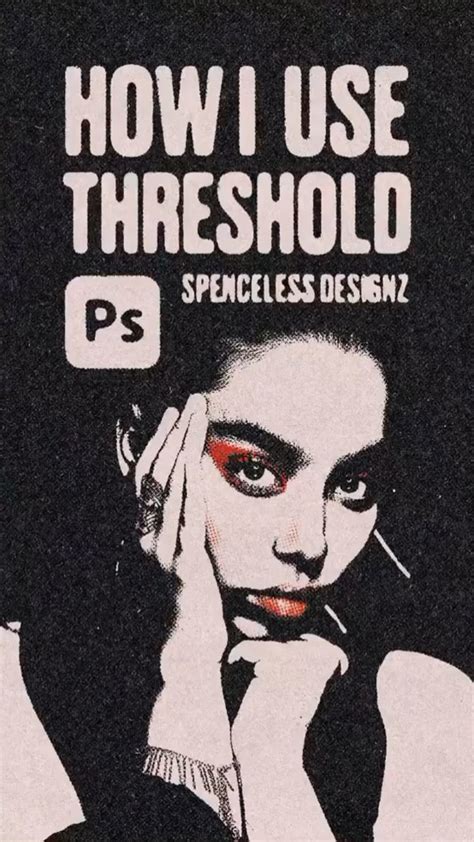 how to use threshold in photoshop graphic design typography graphic