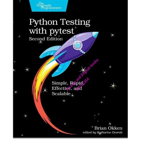 Python Testing With Pytest Simple Rapid Effective And Scalable купить на Ozon по низкой цене