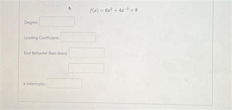 Solved Degree Leading Coefficient End Behavior Two